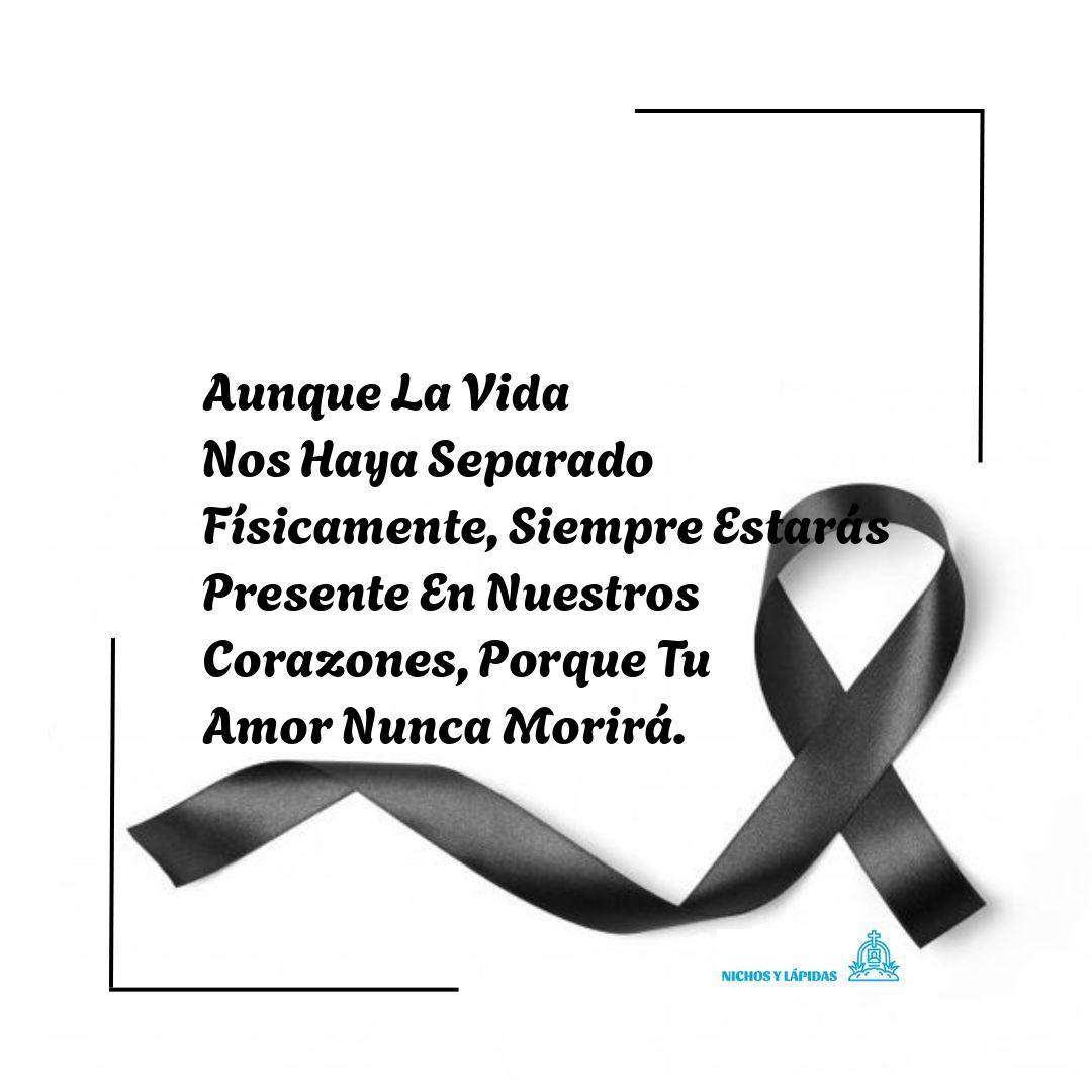 Aunque La Vida Nos Haya Separado Físicamente, Siempre Estarás Presente ...