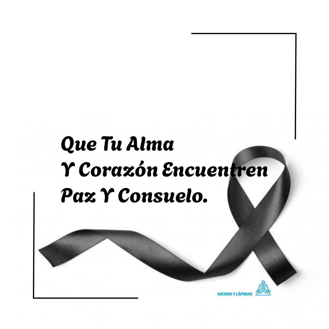 Que Tu Alma Y Corazón Encuentren Paz Y Consuelo. - 2026