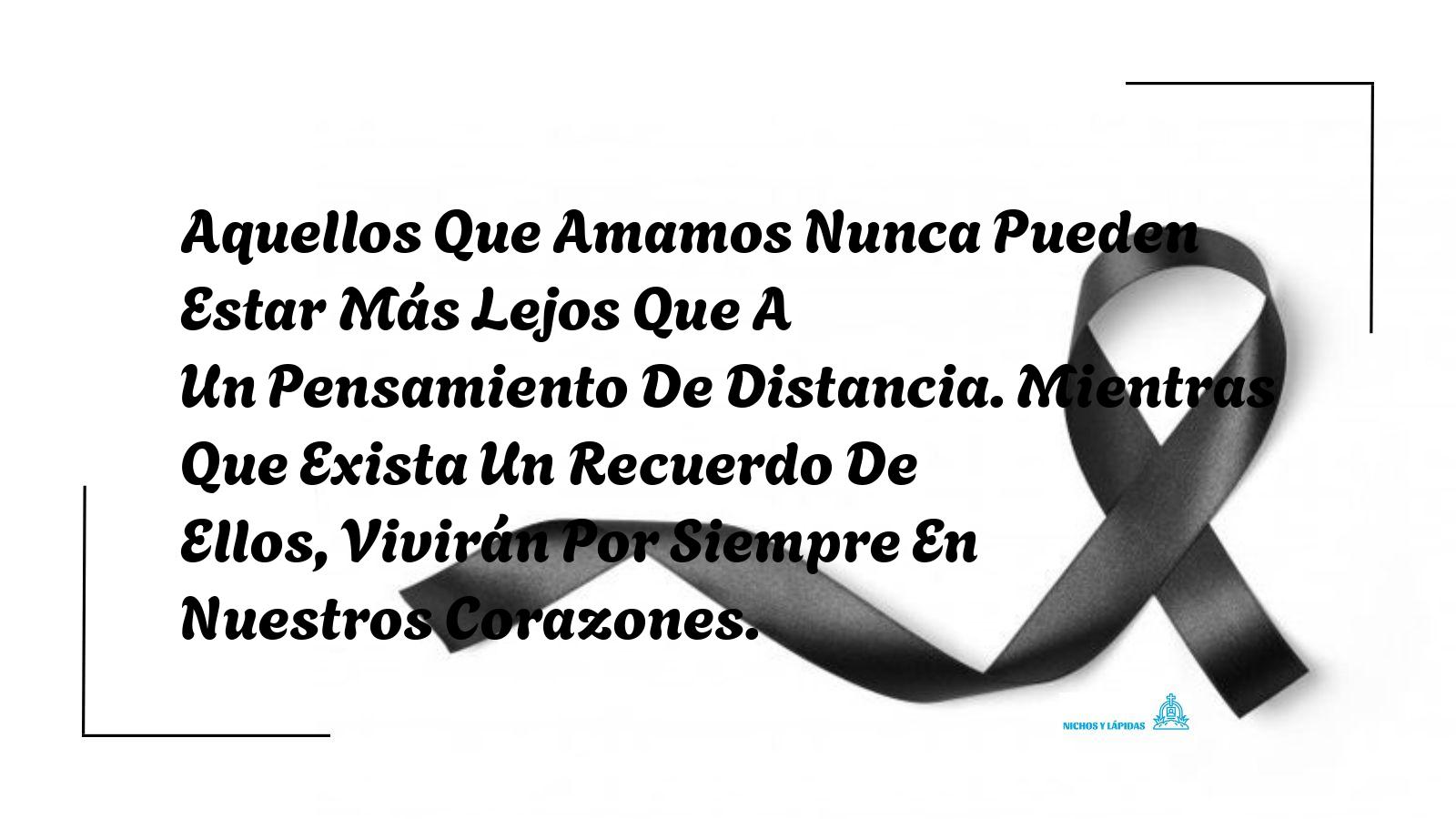 Aquellos Que Amamos Nunca Pueden Estar Más Lejos Que A Un Pensamiento ...
