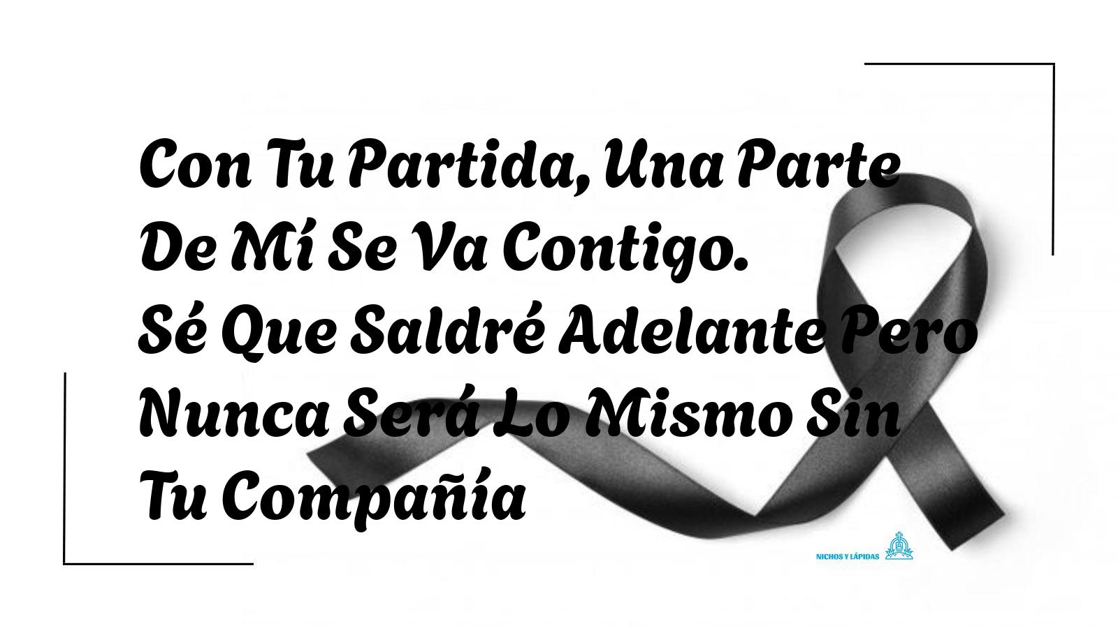 Con Tu Partida, Una Parte De Mí Se Va Contigo. Sé Que Saldré Adelante ...