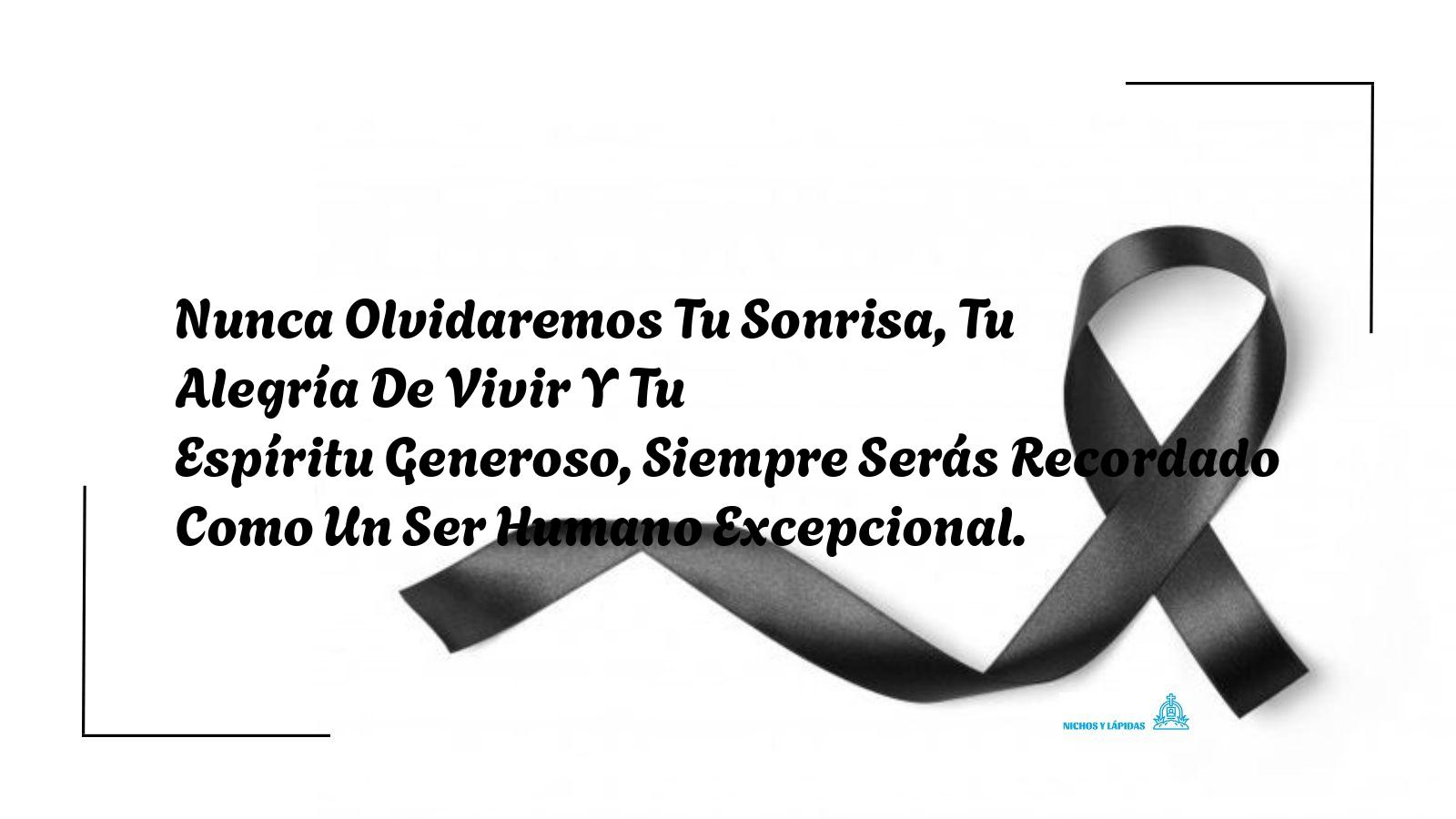 Nunca Olvidaremos Tu Sonrisa, Tu Alegría De Vivir Y Tu Espíritu ...