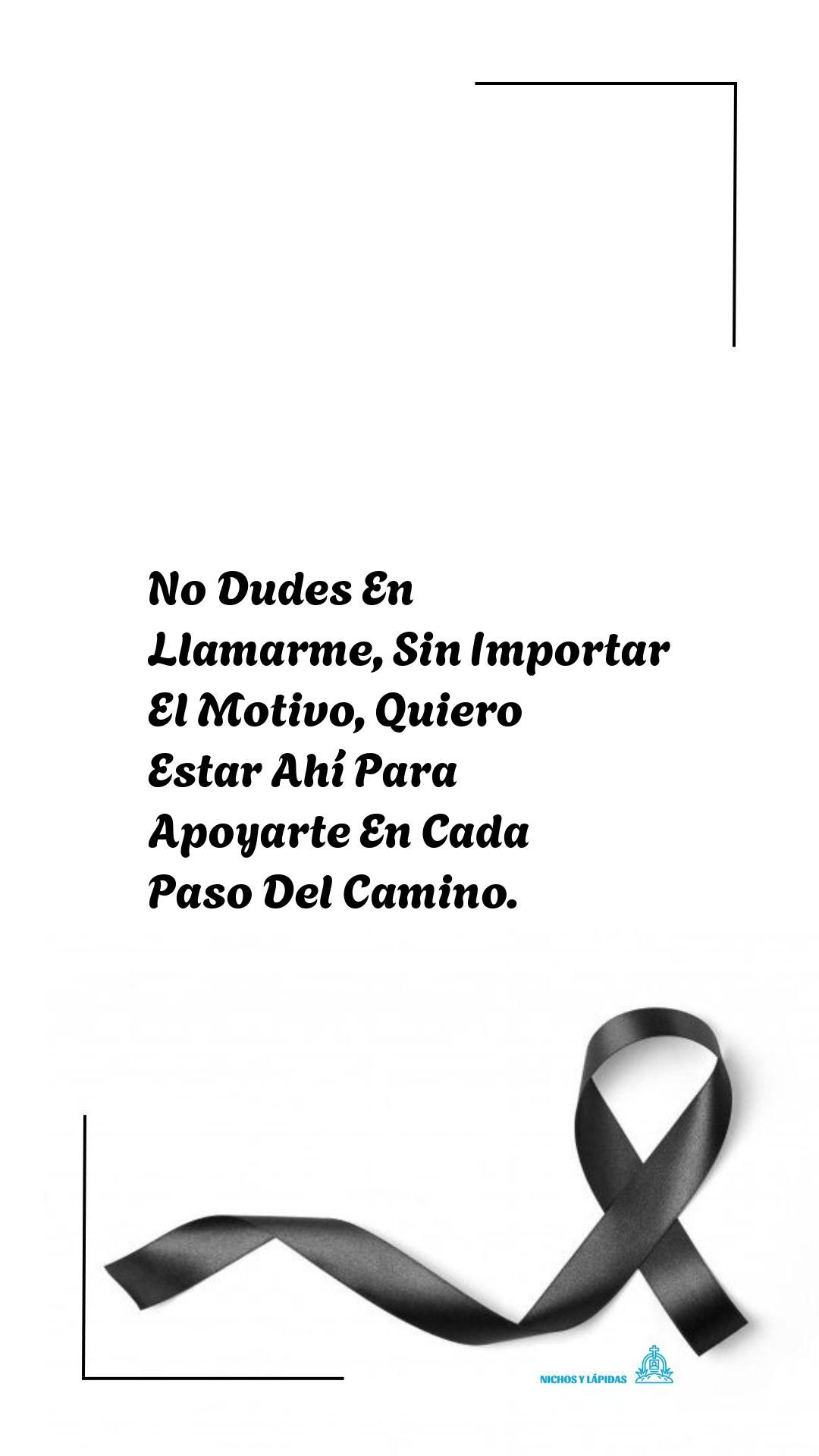 No Dudes En Llamarme, Sin Importar El Motivo, Quiero Estar Ahí Para ...